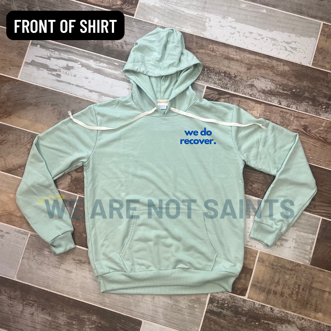 We Do Recover / Recovery Sayings - FRONT & BACK - Sublimation, ALL ...